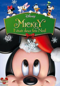 Le film: Mickey, il était deux fois Noël – Le monde de Disney